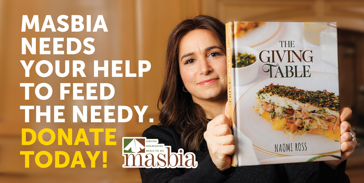 Naomi Ross: Sponsor Food For The Needy at Masbia and Get My Cookbook, The Giving Table!