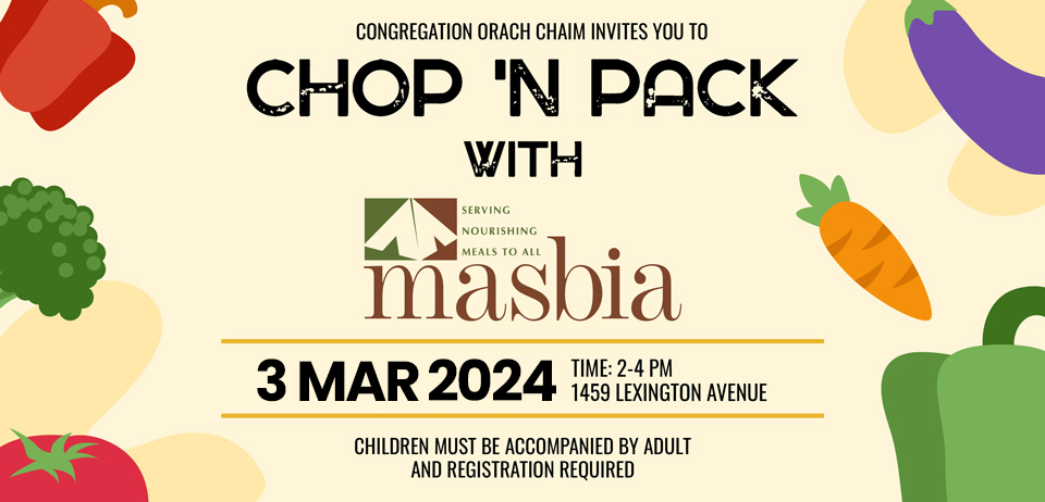 Chop ‘n Pack: Cong. Orach Chaim Invites You To Volunteer With Masbia ...